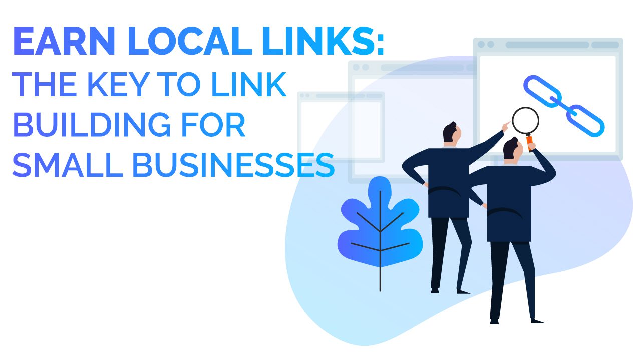 Earn Local Links: The Key to Link Building for Small Businesses | 1SEO ...