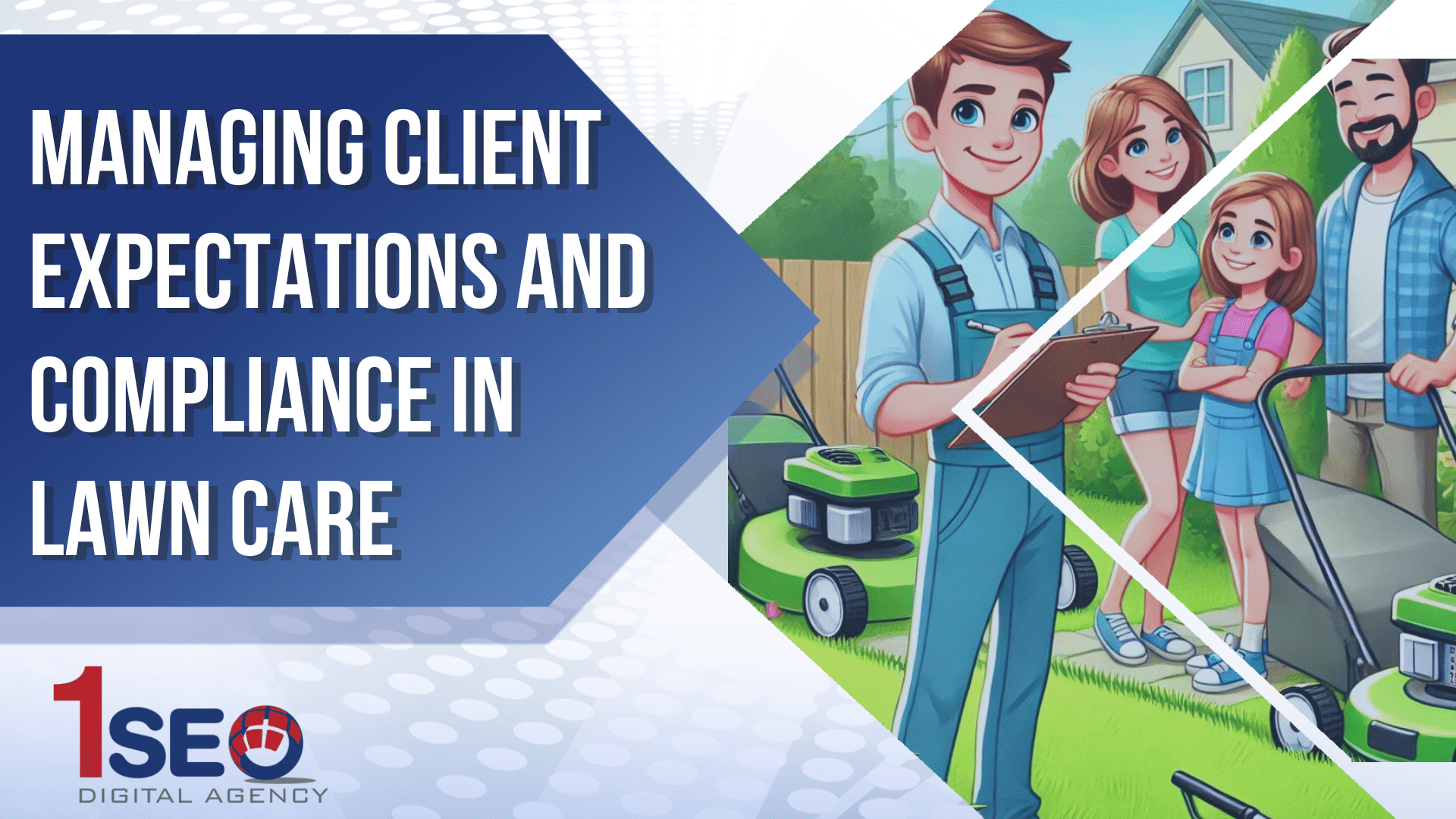 Managing Client Expectations and Compliance in Lawn Care - 1SEO Digital Agency