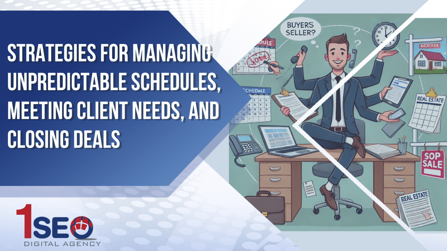 Mastering the Real Estate Hustle: Strategies for Managing Unpredictable ...