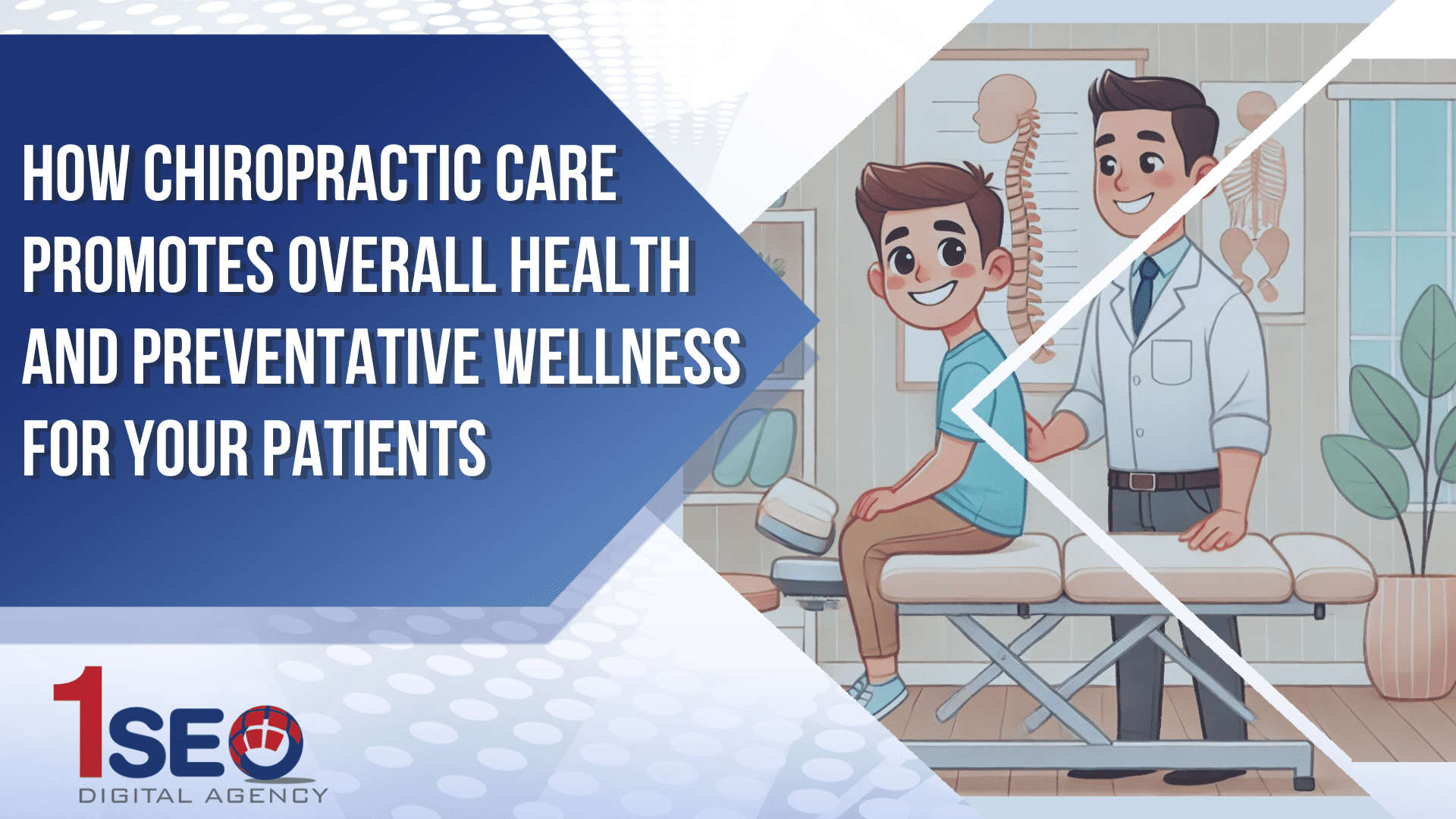 How Chiropractic Care Promotes Overall Health and Preventative Wellness ...